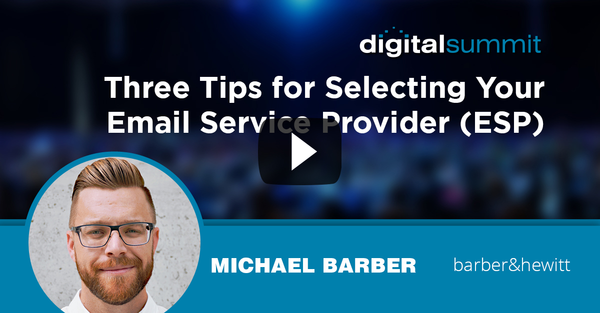Three Tips for Selecting Your Email Service... | Digital Summit