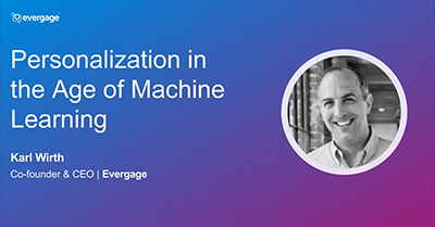 Personalization in the Age of Machine Learning | Digital Summit